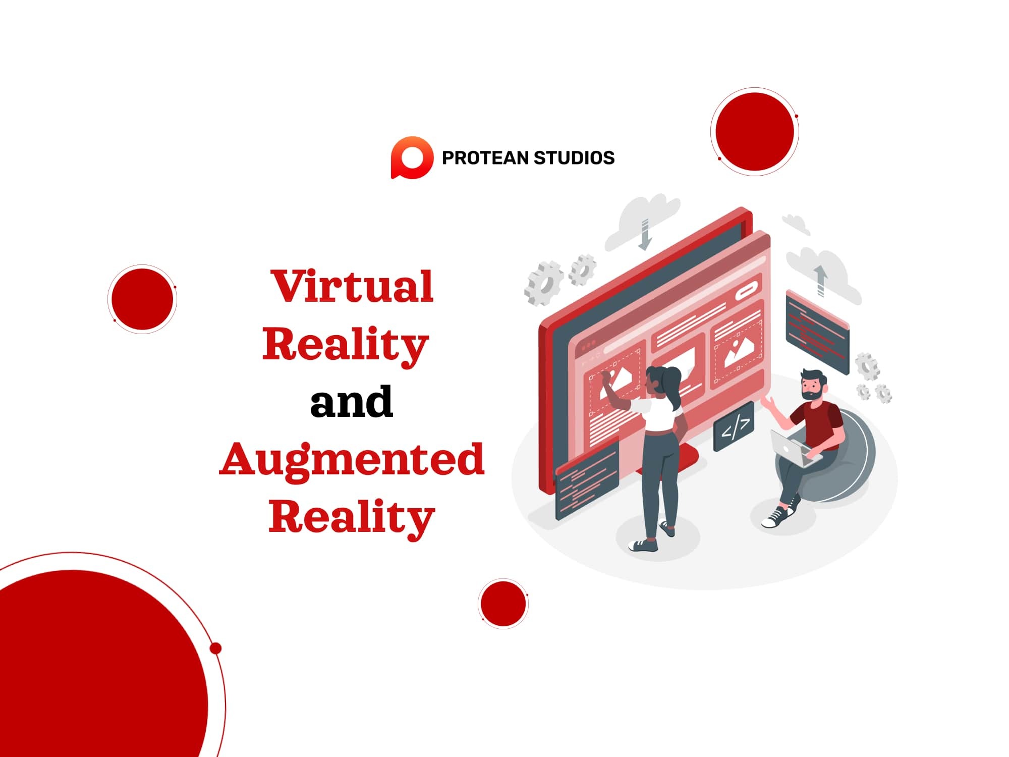 Grasping Virtual Reality and Augmented Reality | Protean Studios